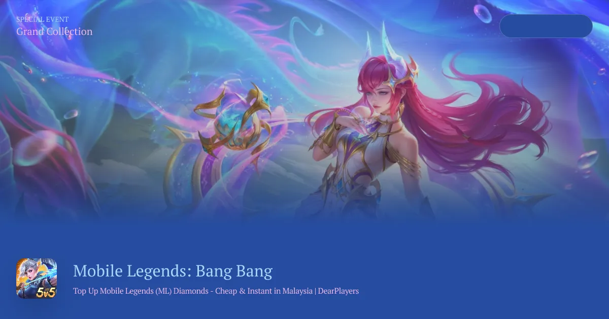 Top Up ML Diamonds Murah Malaysia | Instant MLBB Topup | DearPlayers